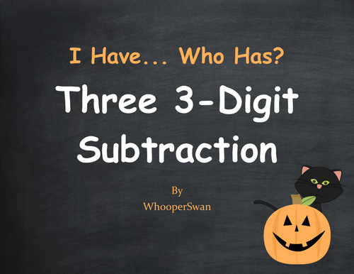 Halloween Math: Three 3-Digit Subtraction - I Have, Who Has | Teaching ...