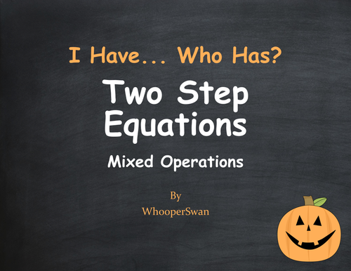 Halloween Math: I Have, Who Has - Two Step Equations | Teaching Resources