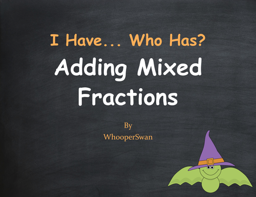 Halloween Math: I Have, Who Has - Adding Mixed Fractions | Teaching ...