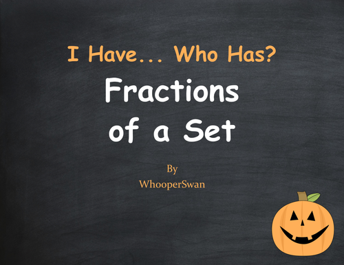 Halloween Math: I Have, Who Has - Fractions of a Set | Teaching Resources
