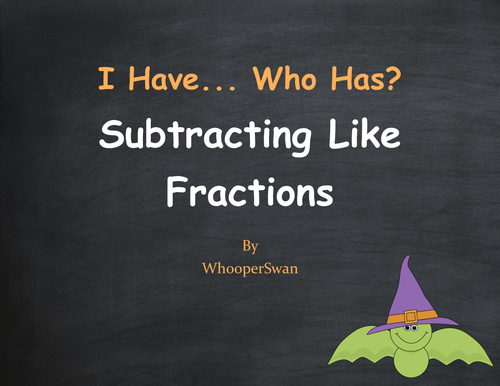 Halloween Math: I Have, Who Has - Subtracting Like Fractions | Teaching ...