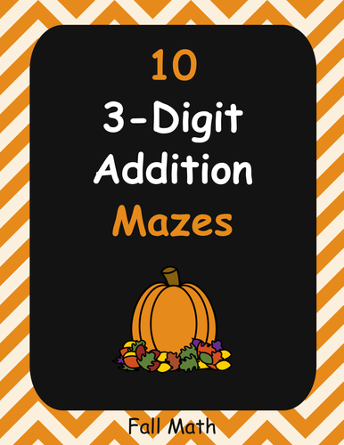 Fall Math: 3-Digit Addition Maze | Teaching Resources