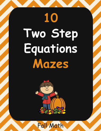 Fall Math: Two Step Equations Maze | Teaching Resources