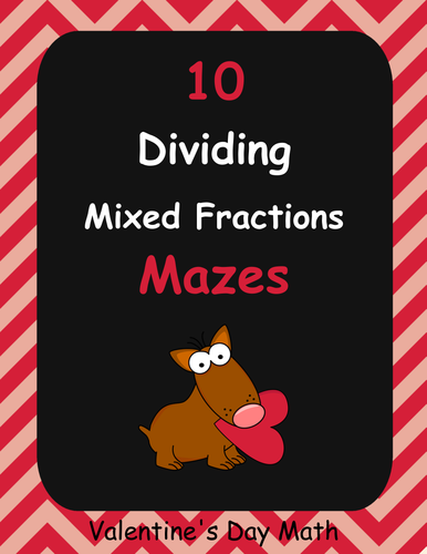 Valentine's Day Math: Dividing Mixed Fractions Maze | Teaching Resources