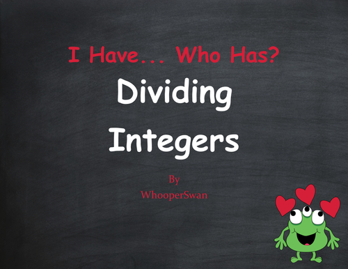 Valentine's Day Math: I Have, Who Has - Dividing Integers | Teaching ...