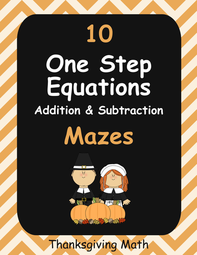 Thanksgiving Math: One Step Equations Maze (Addition & Subtraction ...