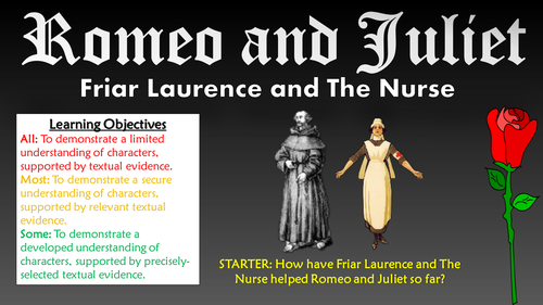 Romeo and Juliet: Friar Laurence and The Nurse! | Teaching Resources