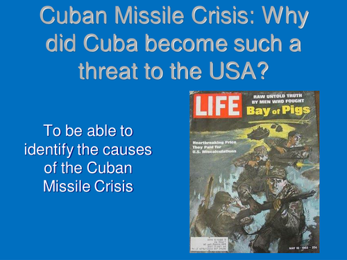 Introduction to the Cuban Missile Crisis | Teaching Resources
