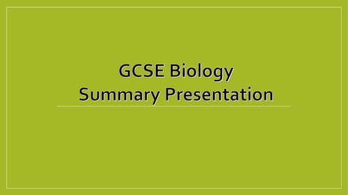Complete summary powerpoint of GCSE Biology NEW Specification ...