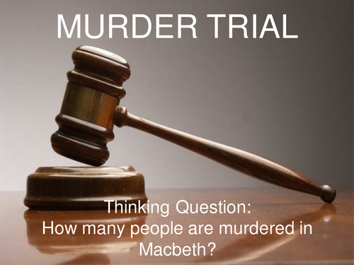 Macbeth Trial Lesson | Teaching Resources