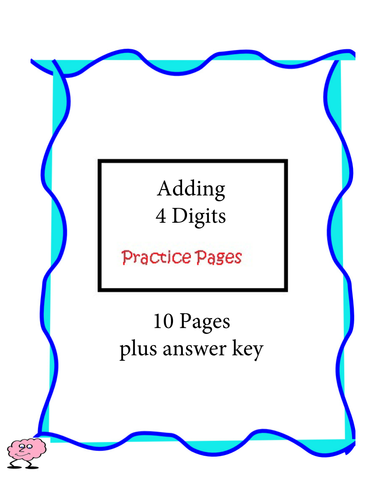 Adding 4 Digits Practice Pages - 10 pages plus answer key | Teaching ...