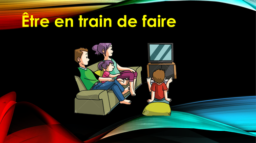 French: Etre en train de faire quelque chose | Teaching Resources