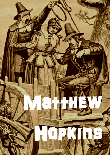 Matthew Hopkins; Witchfinder General | Teaching Resources