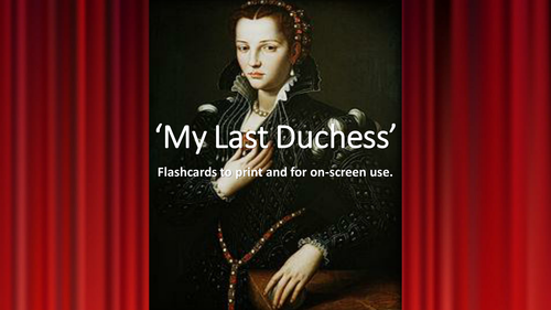My Last Duchess Quote flashcards: For Print and Onscreen use with ...