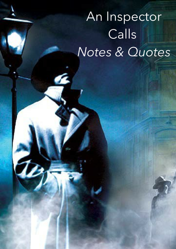 An Inspector Calls Quotes & Notes | Teaching Resources