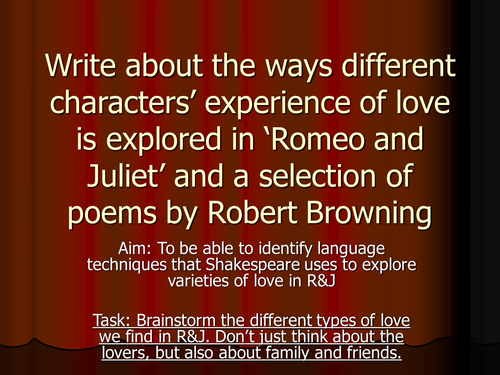 LOVE in Romeo and Juliet & Robert Browning Lesson 1 | Teaching Resources