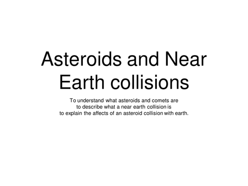 Asteroids and Near earth collisions | Teaching Resources