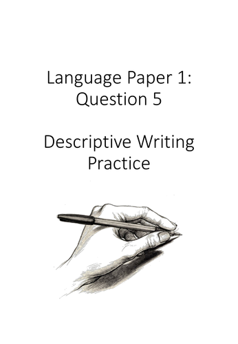 Practice questions for language paper 1, question 5 | Teaching Resources