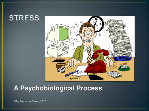 Health Psychology: Stress & its processes | Teaching Resources