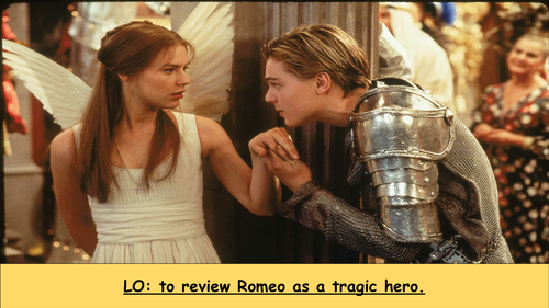 Revision on Romeo as a tragic hero | Teaching Resources