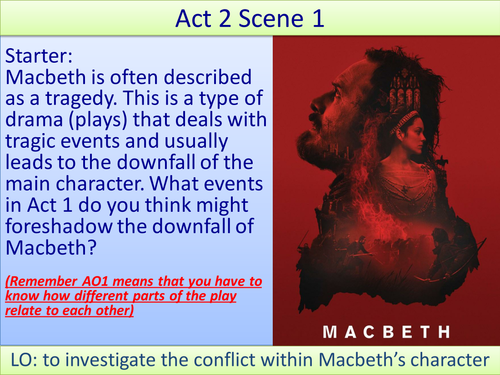 AQA Macbeth Act 2 Scenes 1 and 2 | Teaching Resources