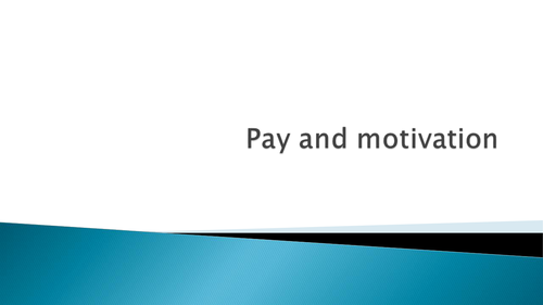 Pay and motivation and payslips | Teaching Resources