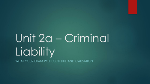 AQA Law - Unit 2a - Causation and intervening acts | Teaching Resources AQA Law - Unit 2a - Causation and intervening acts | Teaching Resources