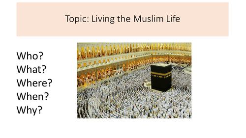 Hajj . Living the Muslim Life . Edexcel Beliefs in Action B 9-1 ...