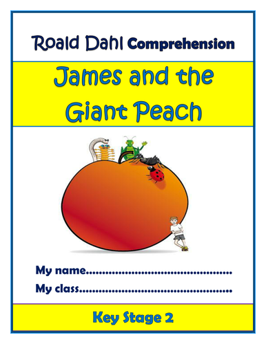 James and the Giant Peach - Roald Dahl - KS2 Comprehension Activities ...