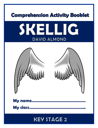 Skellig - KS2 Comprehension Activities Booklet! | Teaching Resources