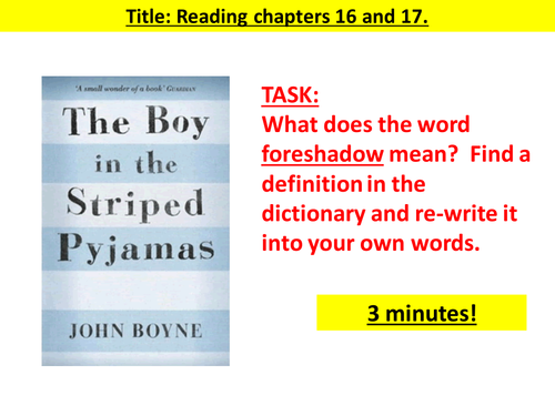 'The Boy in the Striped Pyjamas' Chapters 16-20 | Teaching Resources