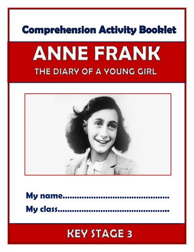 Anne Frank - Diary of a Young Girl - KS3 Comprehension Activities ...