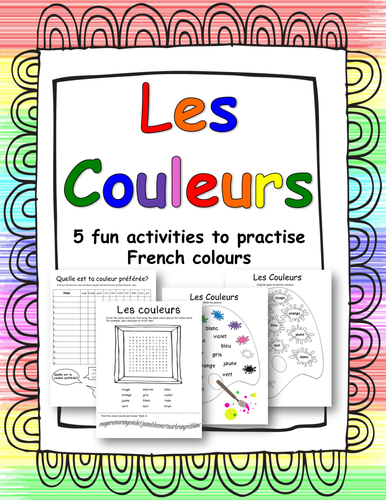 Les couleurs - 5 fun activities | Teaching Resources