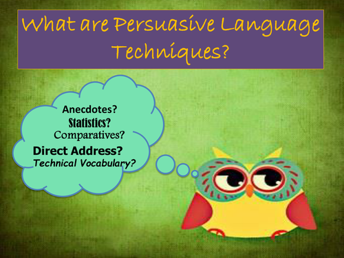 34 PERSUASIVE LANGUAGE TECHNIQUES | Teaching Resources