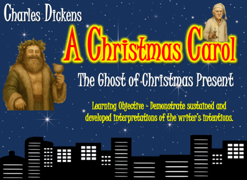 A Christmas Carol: The Ghost of Christmas Present! | Teaching Resources