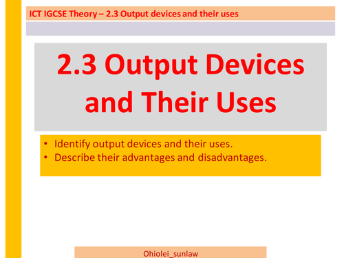 Output Devices And Their Uses Teaching Resources
