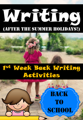 Back to School Writing (after the Summer Holidays) | Teaching Resources