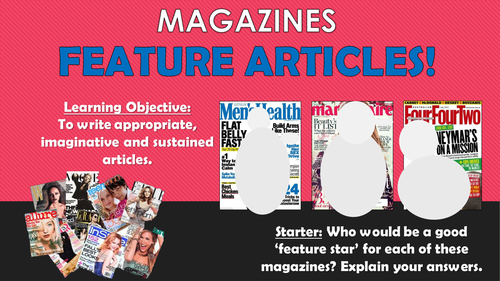 Magazines - Writing Feature Articles! | Teaching Resources