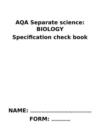 AQA Separate science biology student specification check list ... AQA Separate science biology student specification check list ...