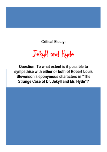 A Grade GCSE English Literature Essay Jekyll and Hyde | Teaching Resources A Grade GCSE English Literature Essay Jekyll and Hyde | Teaching Resources