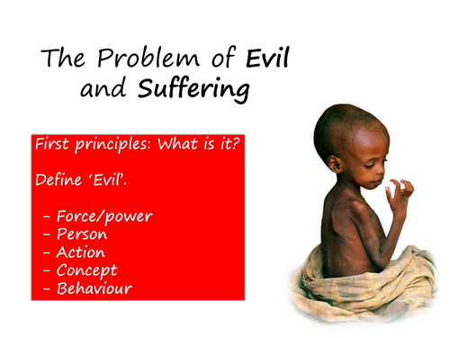 The Problem of Evil And Suffering | Teaching Resources