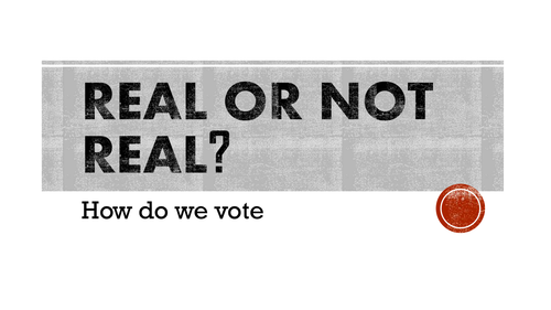 Real or not Real? | Teaching Resources