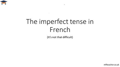 French - The imperfect tense | Teaching Resources
