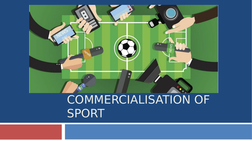 Commercialisation of Sport GCSE PE | Teaching Resources