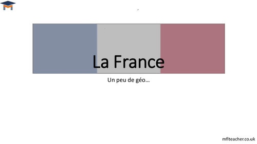 French - The geography of France | Teaching Resources
