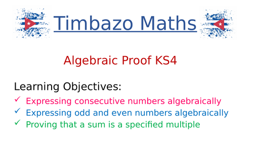 KS4 Algebraic Proof | Teaching Resources