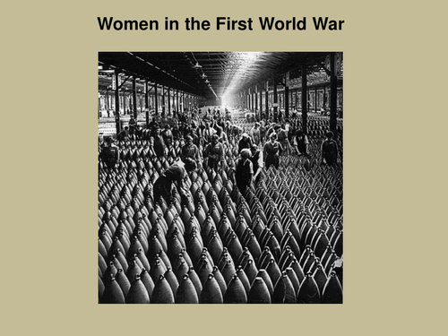 First World War - Lesson 9 - Women in the First World War | Teaching ...