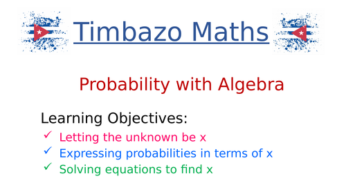 Probability Problems involving Algebra | Teaching Resources Probability Problems involving Algebra | Teaching Resources