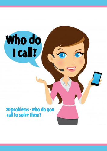 Who do I call? | Teaching Resources