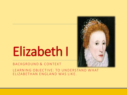Introduction to Elizabeth Edexcel 9-1 | Teaching Resources